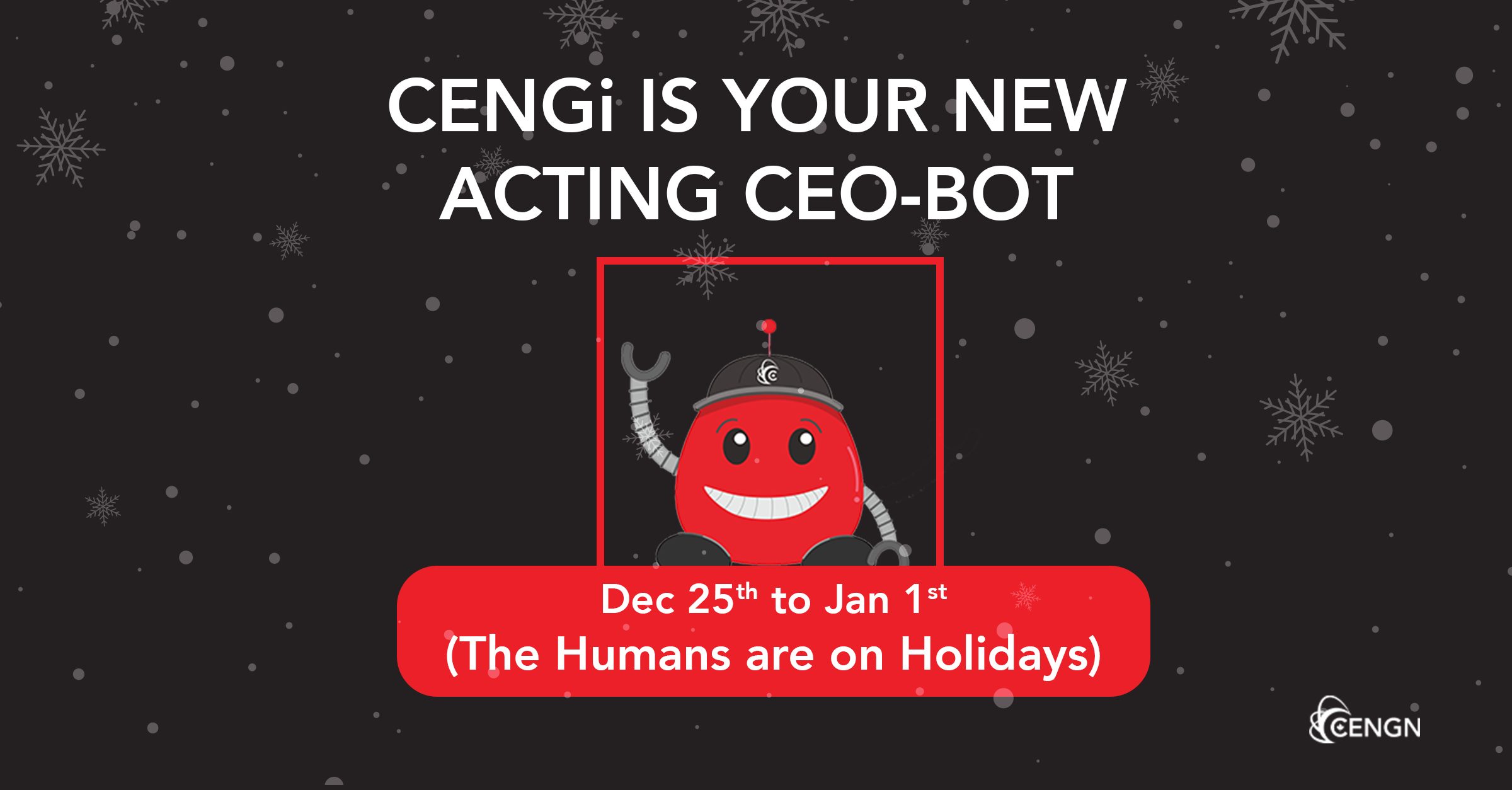 beep boop! CENGi is Your New Acting CEO-Bot (Da Humans Need a Break ...